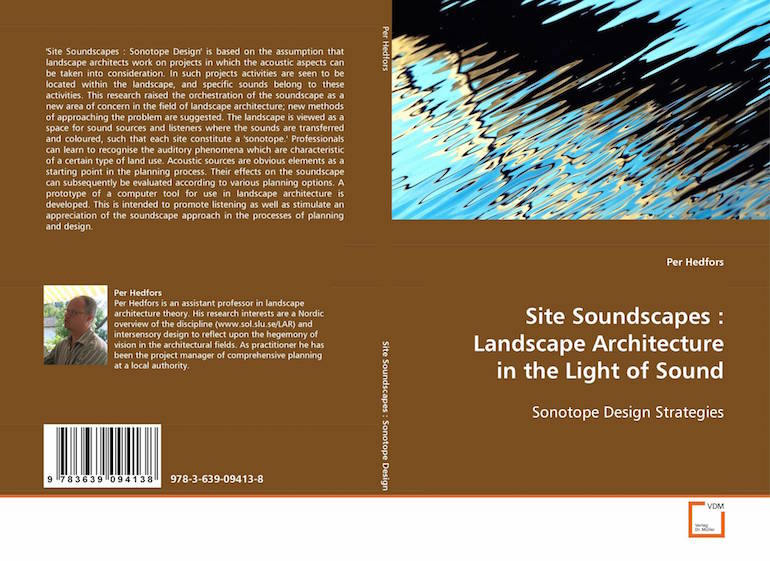 Site Soundscapes : Landscape Architecture in the Light of Sound ...